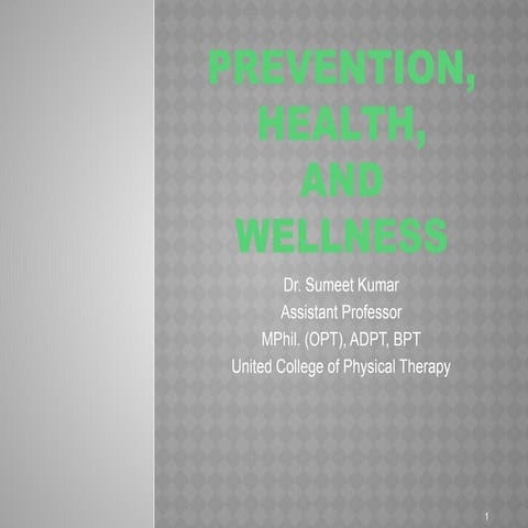LEC 4 Prevention, Health, & WELLNESS.pptx