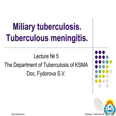 Lec 5.pdf tuberculosis miliary tuberculosis meningitis | PPT