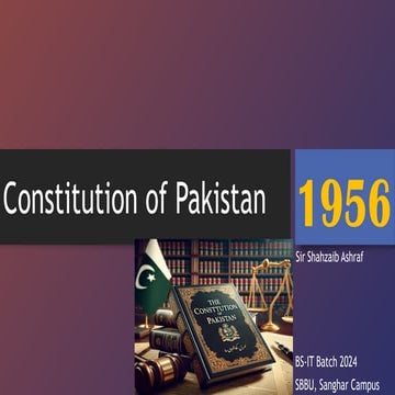 1956 constitution of Pakistan | Parliamentary System | PPTX