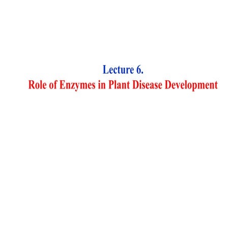 Plant pathology role of enzymes in plants disease | PPT