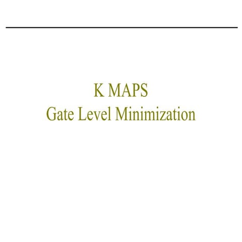 AI Lecture 1 K Maps Gate Level Minimization | PPT