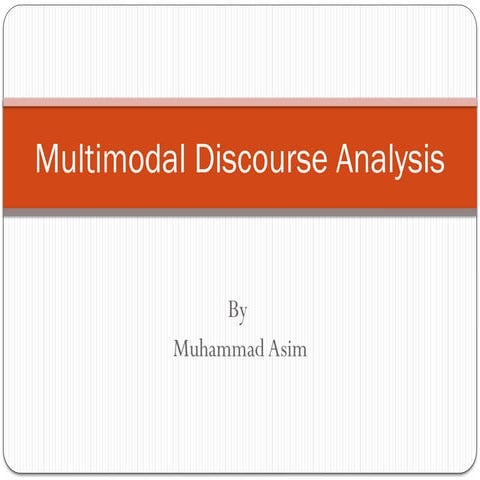 Lec7 Multimodal Discourse Analysis.pptxpp | PPTX