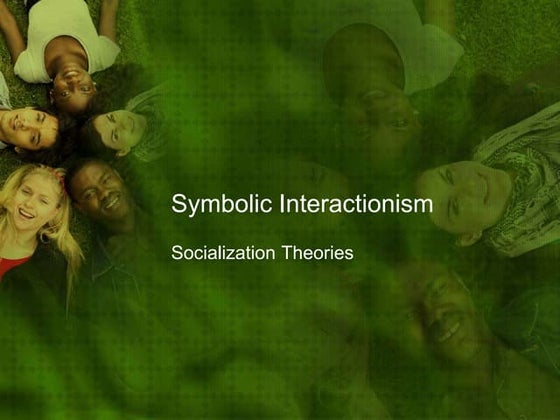 Symbolic Interactionism | PPTX