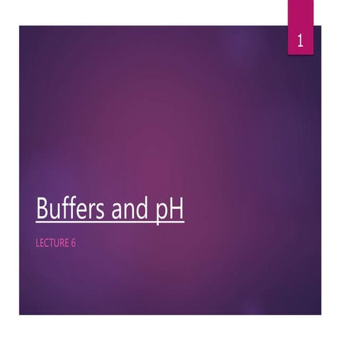 Buffers and pH.ppt
