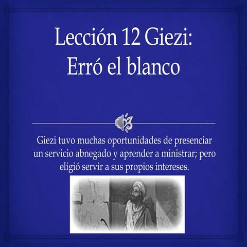 Lección 12 giezi | PPTX
