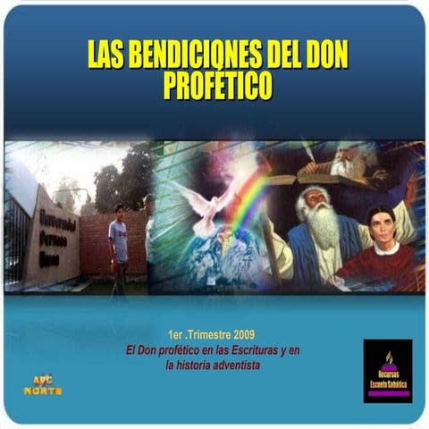 Leccion 12 Las Bendiciones Del Don Profetico Apc | PPT