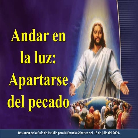 Leccion 3 Andar En La Luz Apartarse Del Pecado 3 Q Dca | PPTX