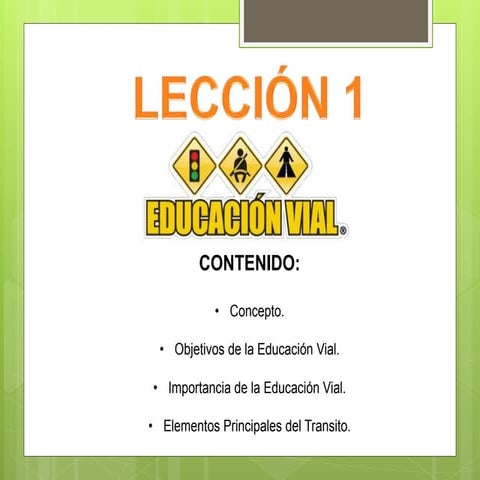 LECCION 1 EDUCACION VIAL.pptx