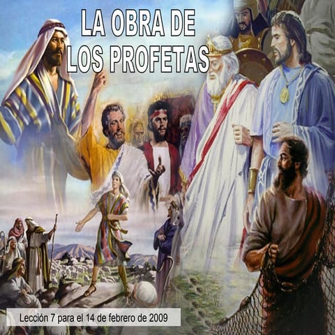 Leccion-7-La obra de los profetas | PPT