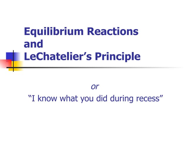 Le Chatelier's Principle | PPTX