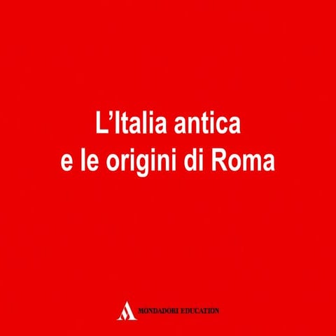 Le civiltà italiche e le origini di roma | PPT