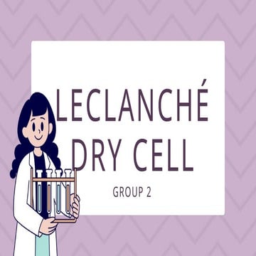 TNS 1 (Chemistry for Engineers) : Leclanché-Dry-Cells.pptx