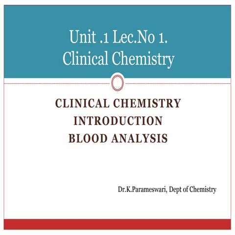 clinical chemistry - blood Analysis | PPTX