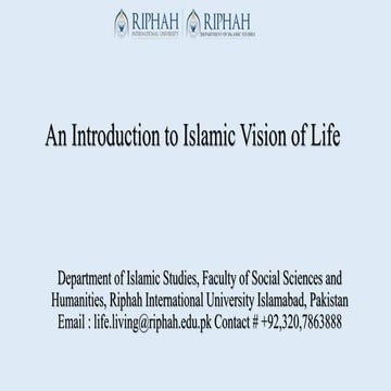 Lecrure-1 An Introduction to Islamic Vision of Life (1).pptx