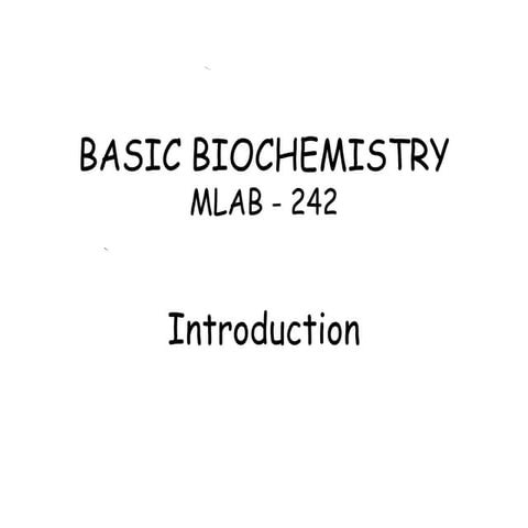 Chapter 1 - Introduction to Biochemistry (slideshare) | PPT
