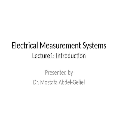 Lect.1.pptx electrical measurement system | PPTX