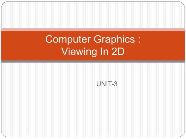 2 d viewing computer graphics | PPTX