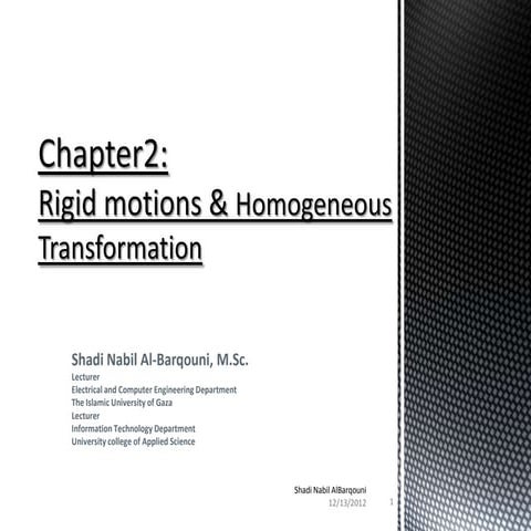 Rigid motions & Homogeneous Transformation | PPTX