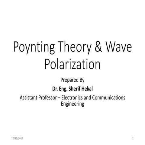 Lect05 - Poynting Theorem & Wave polarization.pdf