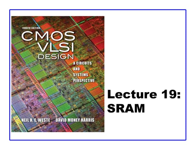 Static Random Access Memory Sram In Vlsi Ppt