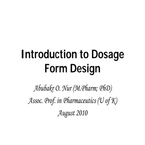 Lect 1 introduction_to_dosage_form_design_ | PDF
