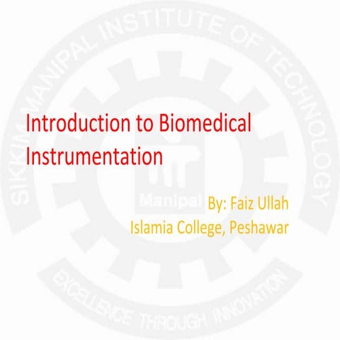 Introduction to Biomedical Engineering and Instruments | PPT