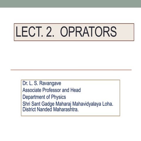 Schrodinger equation-using oprators | PPT