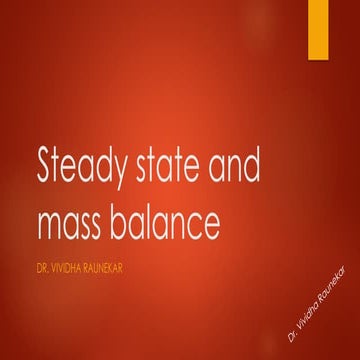 Steady state and mass balance in bioprocess engineering. | PPTX