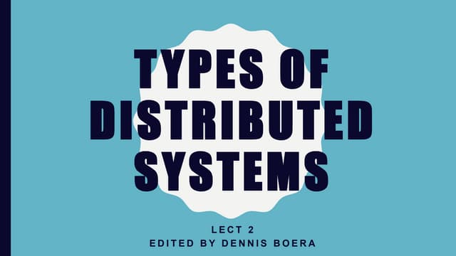 Lect 2 Types Of Distributed Systemspptx Computer Networking Computing 7871