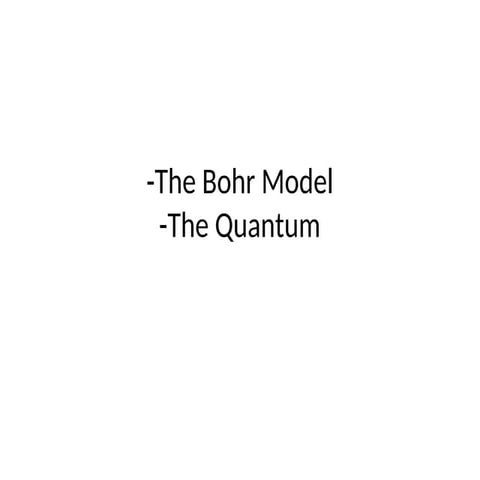BOHR ATOM. ATOMIC THEORY GRADE 10 GRADE. SENIOR HIGH SCHOOL.ppt