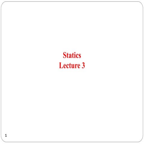 Lect3_Statics Dr. ALI AL-SHATRI Che. Eng .pdf