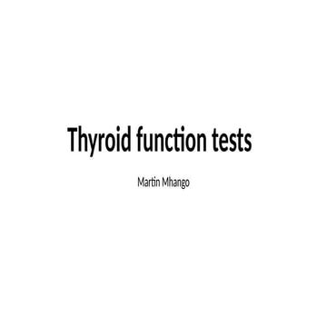 Thyroid function tests | PPTX