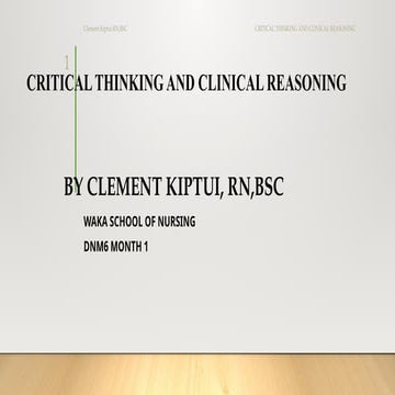 Lect 4;Criticial Thinking & Clinical Reasoning.pptx