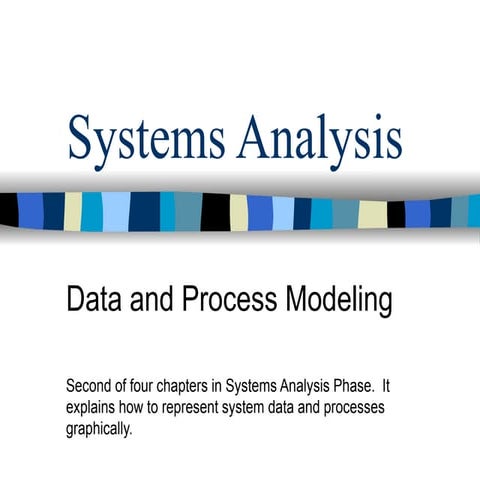 Comprehensive Guide to Systems Analysis: Data and Process Modeling ...