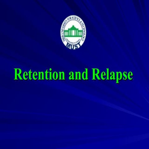 Lecture Retention and Relapse prothesis | PPT