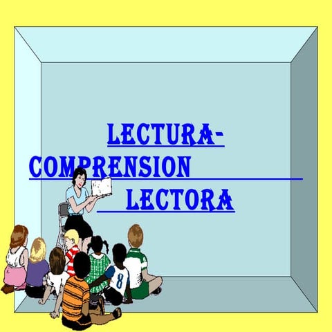 Lectura comprension lectora | PPT