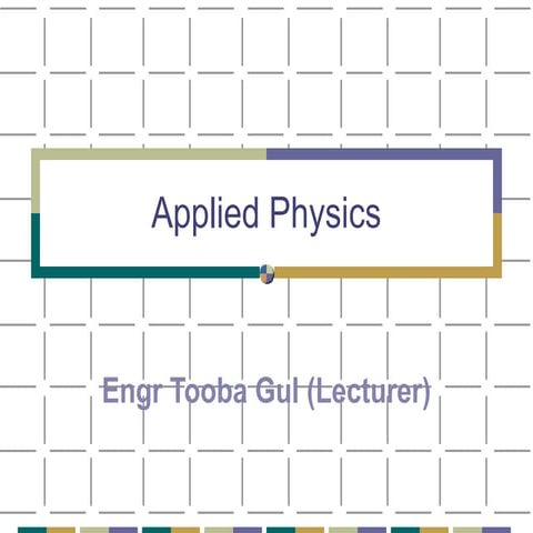 LECTURE Applied Physics Presentation-1.ppt