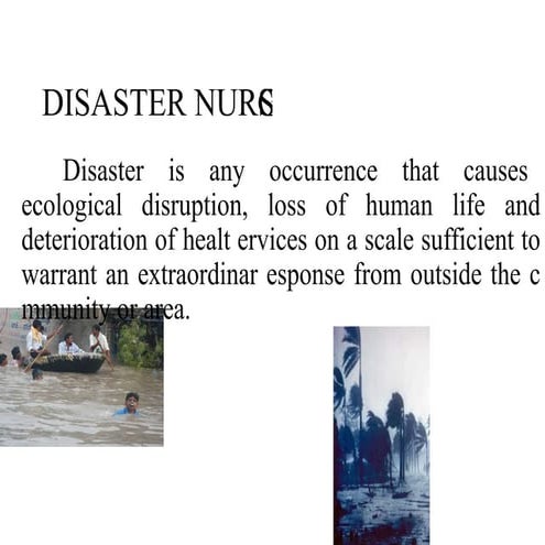 lecture-1. disaster nursing and types of disaster | PPTX