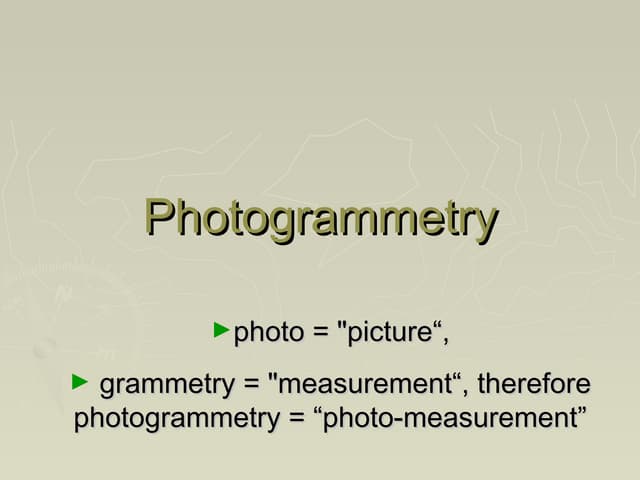 Historical Development of Photogrammetry | PPT