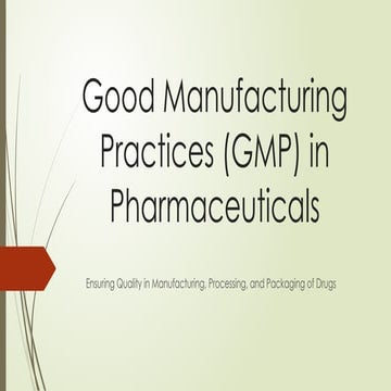 Lecture-1 - Current GMP in pharmaceuticals.pptx