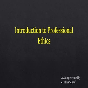 Lecture-1-Introduction to Professional Ethics.pptx