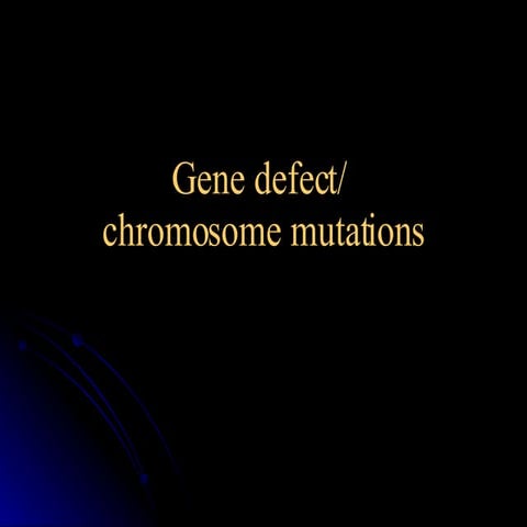 Gene Defects | PPT