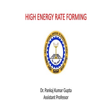Lecture-11 high energy rate forming andd | PPTX
