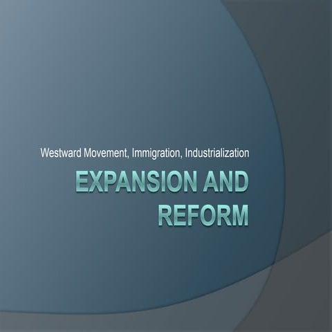 US History: Expansion and Reform | PPTX