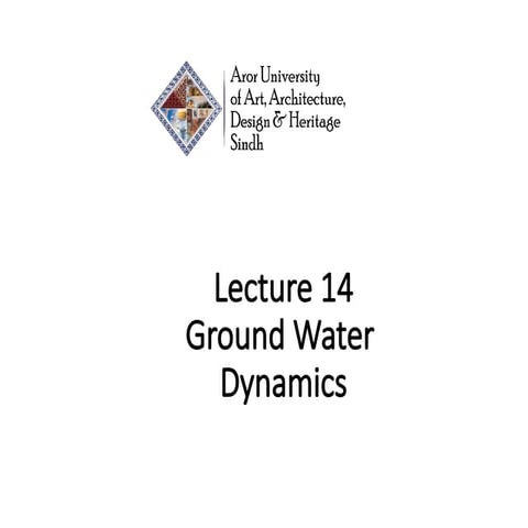 Aror uni Lecture-14 Ground Water Dynamics.ppt