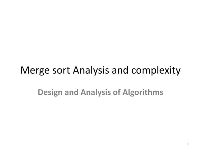 Lecture -16-merge sort (slides).pptx Lecture -16-merge sort (slides).pptx