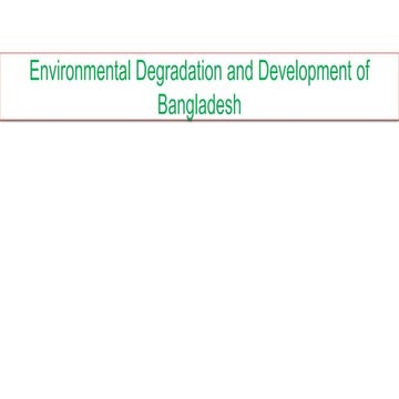 Environmental degradation and-development_in_bangladesh | PPTX
