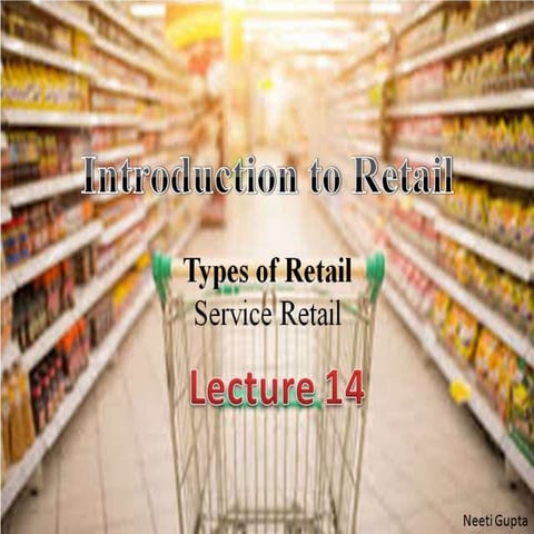 Service Retail | PPTX | Retail Industry | Industries