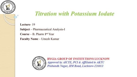 Lecture - 16 Iodimetry and Iodometry.pptx