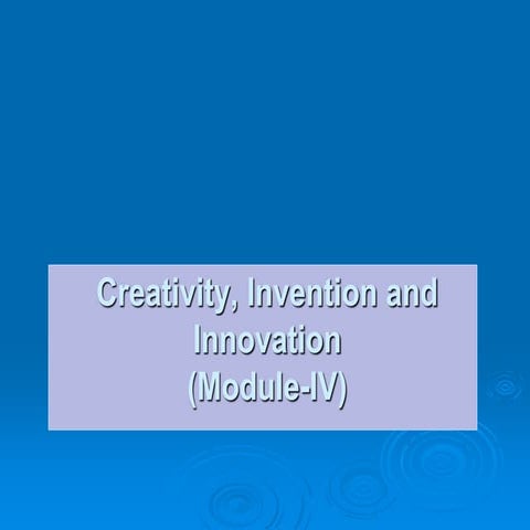 Lecture - 1(Creativity, Inventions & Innovation).ppt